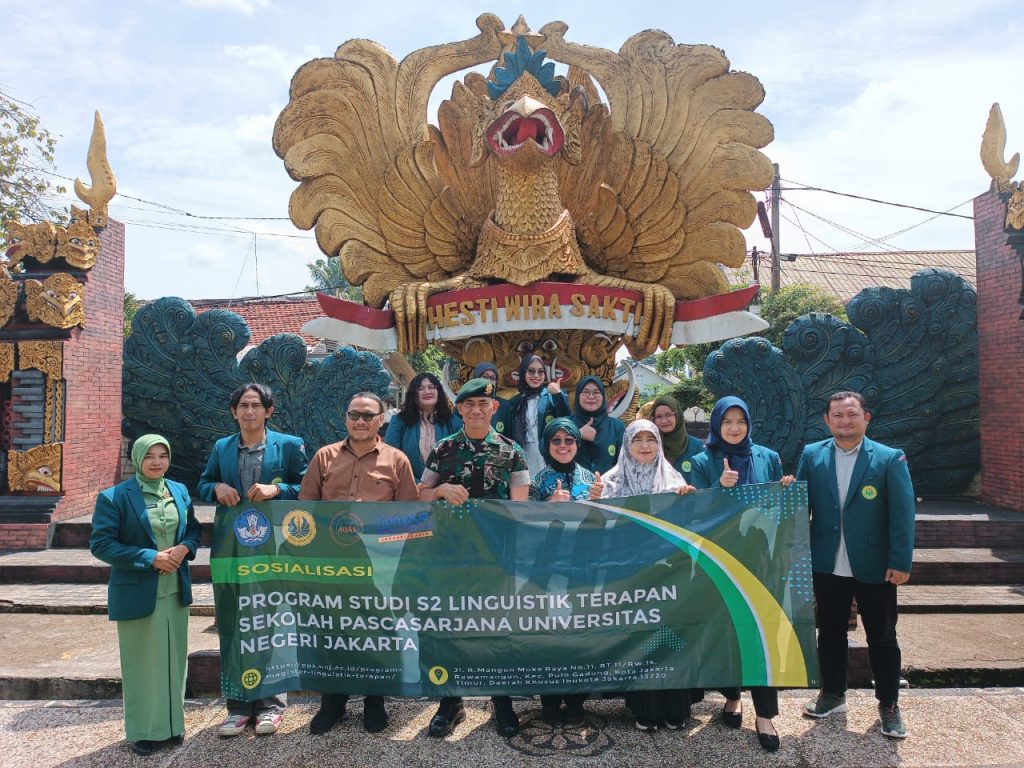 SOSIALISASI DAN PROMOSI PROGRAM STUDI S2 LINGUISTIK TERAPAN SEKOLAH ...
